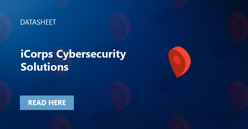 Datasheet: iCorps Cybersecurity Solutions